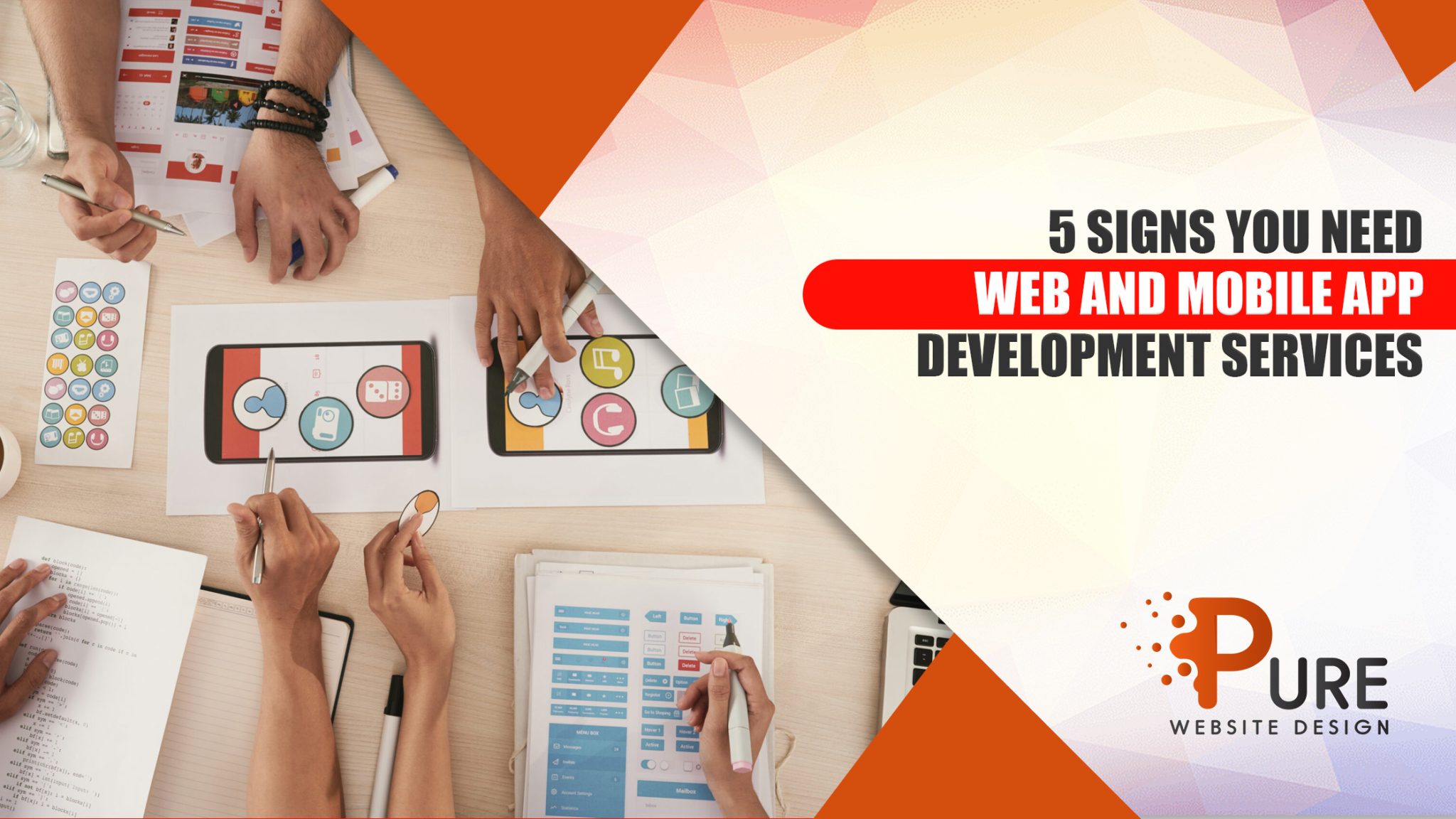5 Signs You Need Web and Mobile App Development