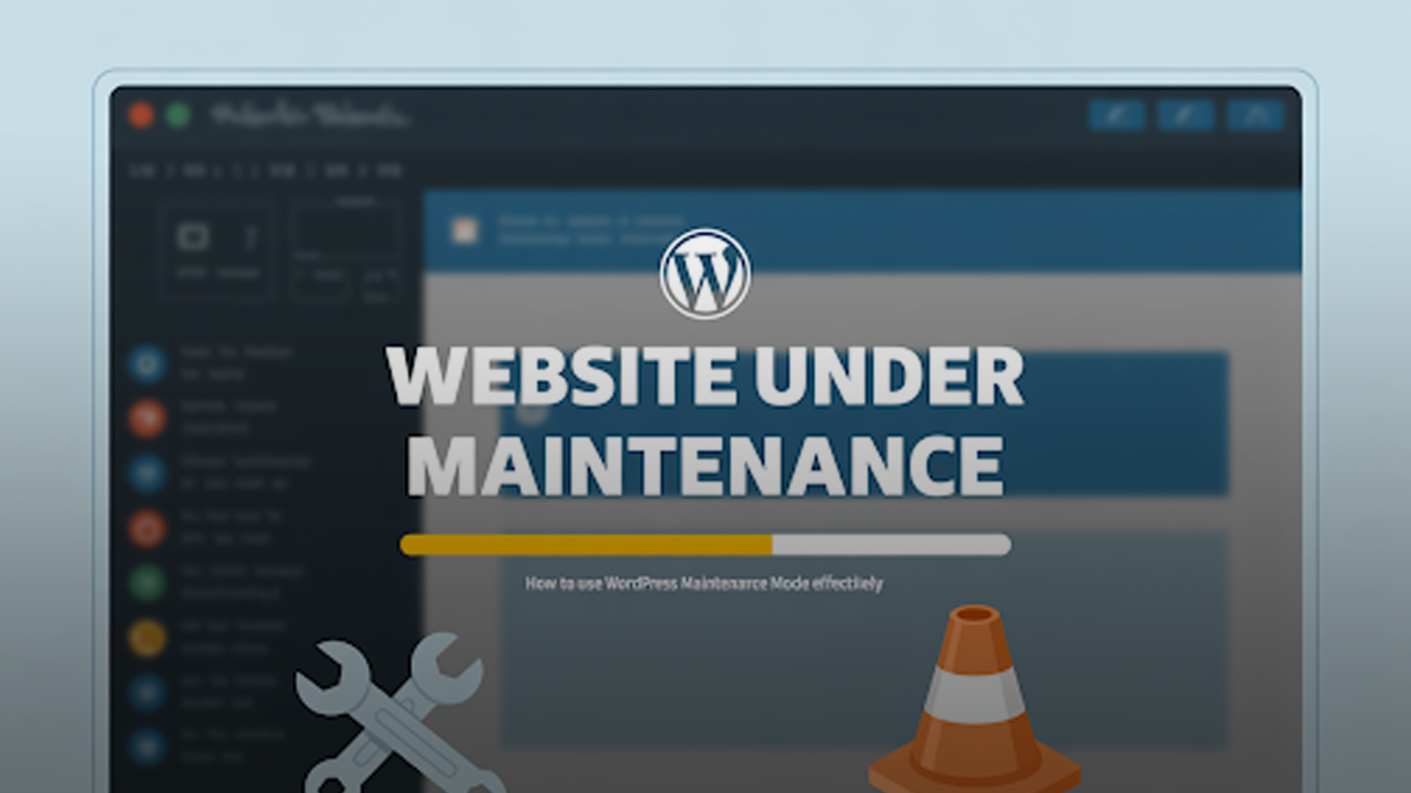 WordPress Maintenance Mode | Easy Setup & Tips